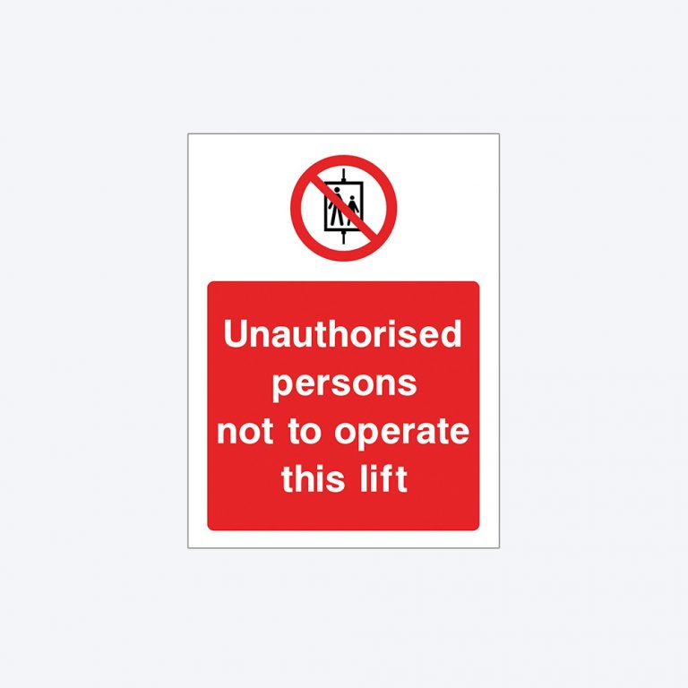 Do Not Operate Lift Sign – Authorised Personnel Only