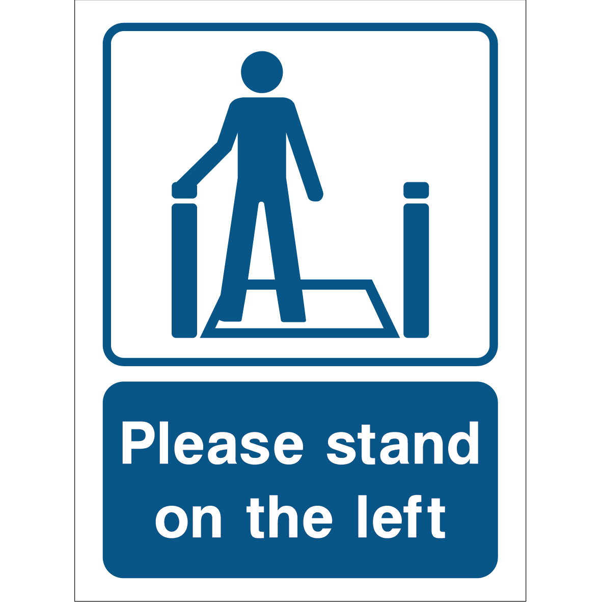 Please Stand on the Left – Safety Direction Sign