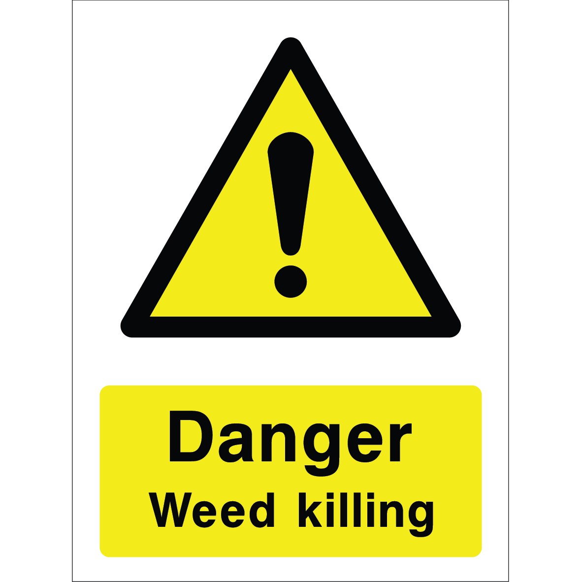 Warning – Weed Killing Area – Caution for Herbicide Use
